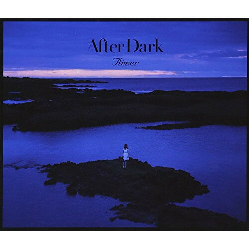 After DarkAimerエメ えめ　発売日 : 2013年11月20日　種別 : CD　JAN : 4560429724513　商品番号 : DFCL-2046【商品紹介】女性シンガー、Aimer初のミニ・アルバム。阿部真央による初の...