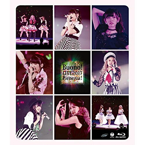 Buono! LIVE 2017 Pienezza!(Blu-ray) (通常版)Buono!ボーノ ぼーの　発売日 : 2017年9月13日　種別 : BD　JAN : 4942463526634　商品番号 : EPXE-5117【収録内...