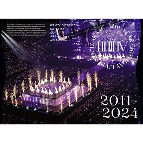 12th YEAR BIRTHDAY LIVE 4 DAYS 03.07-10.2024 (本編ディスク8枚+特典ディスク1枚) (完全生産限定盤)乃木坂46ノギザカフォーティーシックス のぎざかふぉーてぃーしっくす　発売日 : 2025年...
