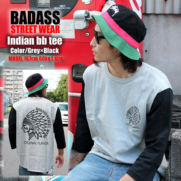 ■商品説明 BADASS バダス 7分袖Tシャツ INDIAN BBTEE ベースボールTシャツ グレー×ブラック インディアンロゴをフロントとバックにセットしたベースボールTシャツです。 7オンスのシッカリとした生地を使ったストリート仕様...