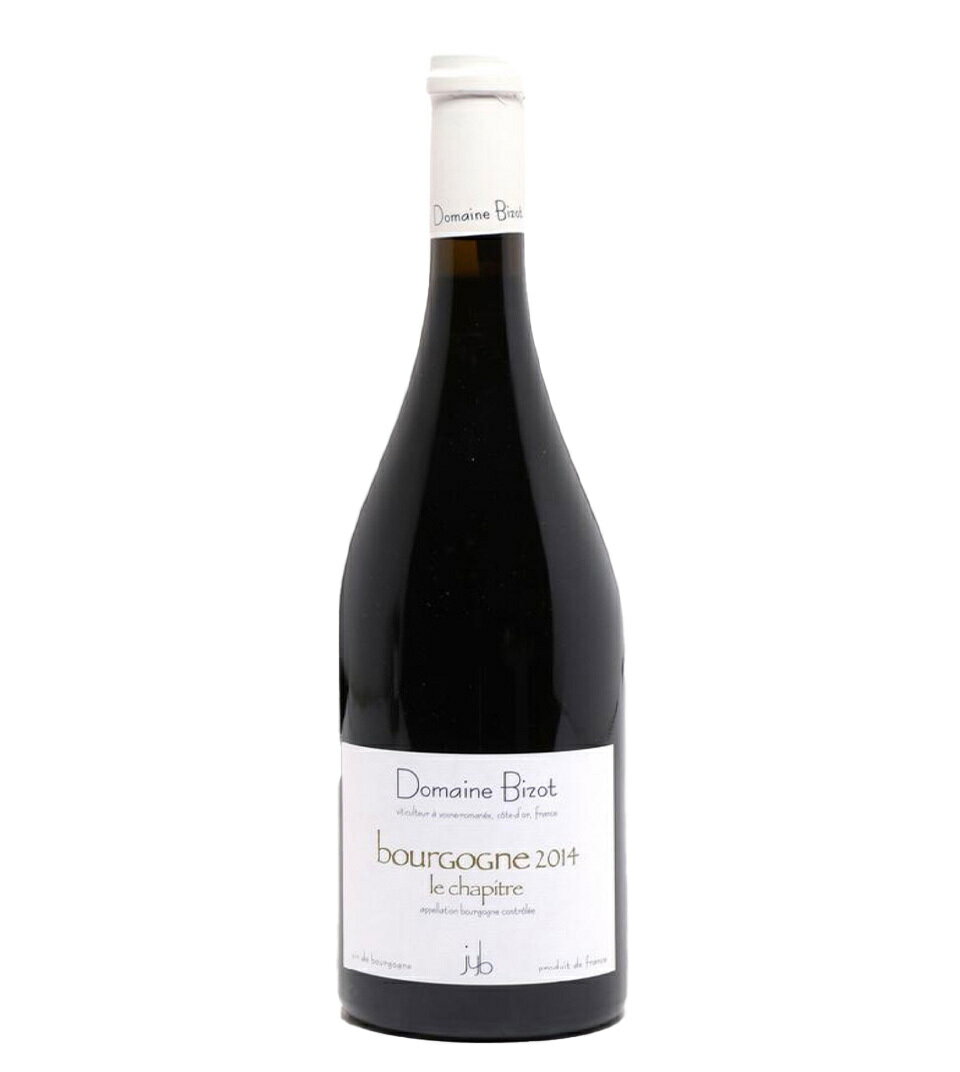 BOURGOGNE LE CHAPITRE DOMAINE BIZOT 2014 / ブルゴーニュ　ル　シャピトル　ドメーヌ　ビゾ　2014 . An exclusive winemaker, remarkable quality, Biz...
