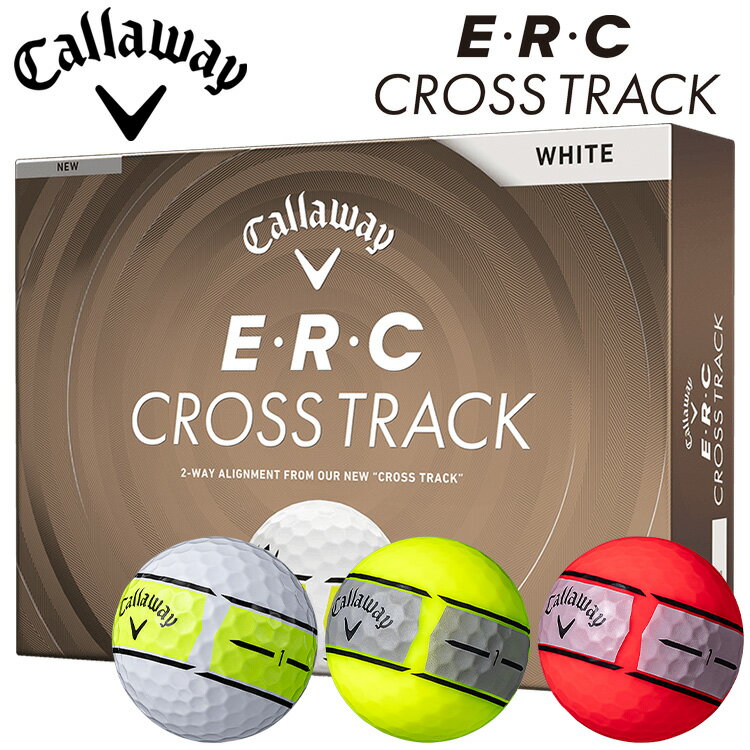 ERC CROSS TRACK 太い帯に90度で交わる、横断歩道のようなストライプ「E・R・C CROSS TRACKボール」は、その名の通り、クロスしたアライメントラインを持つボールです。黒いラインに挟まれた、キャロウェイのロゴが収まる幅...