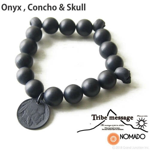 アイテムアウトドアチャームブレスレット/オニキス＆コンチョ＆スカル ブランドNOMADO(ノマド) STAFF COMMENT 【NOMADO/ノマド】のアクセサリーブランド[Tribe Message](トライブメッセージ)より、世界中か...