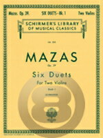 ジャンル：ストリングス・アンサンブル出版社：G. Schirmer弊社に在庫がない場合の取り寄せ発送目安：4日-12日作曲者：Jacques F. Mazas／ジャック・マザ校訂者：Henri Schradieck／ハインリッヒ・シュラディ...
