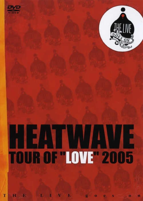 タイトル HEATWAVE TOUR OF LOVE 2005 【DVD】 &nbsp; ヒートウェーヴツアーオブラブニセンゴ アーティスト名 HEATWAVE ジャンル 邦楽 発売日 2005/12/10発売 規格番号 HMBH-1011...