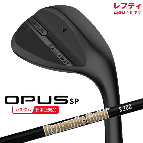 【検索用ワード】 callaway キャロウェイ OPUS SP オーパス エスピー wedge WG ウェッジ メンズ 男性 MENS クラブ ゴルフクラブ 2025(GOLFCLUB-WEDGE)(MENS)商品名 キャロウェイ OPU...