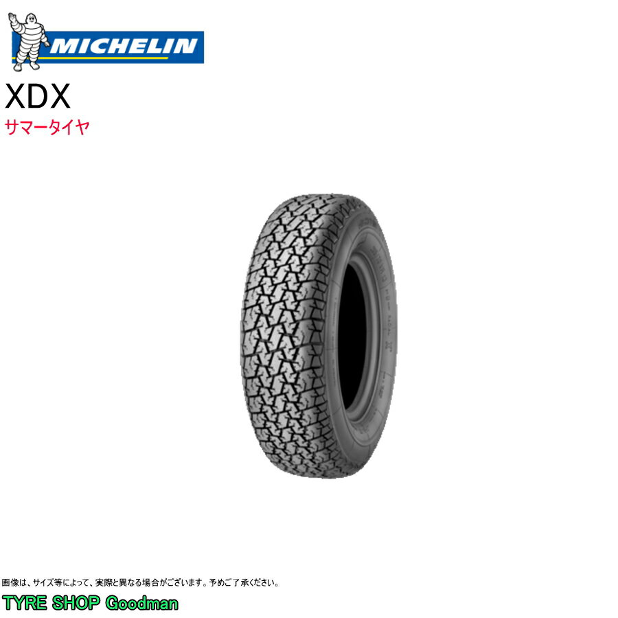 ◆ミシュランタイヤ　MICHELIN　XDX　CLASSIC　TYRE◆【夏タイヤ】【SUMMER TIRE】【タイヤ交換可】【東京・池袋・サンシャイン近く】【オンロードタイヤ】【クラシックカー】【商品内容・表示価格】タイヤ　1本　価格　と...