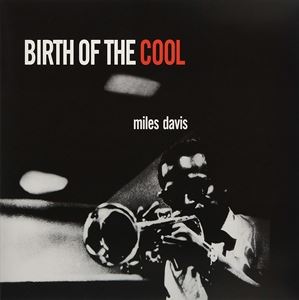 BIRTH OF THE COOL詳しい納期他、ご注文時はお支払・送料・返品のページをご確認ください発売日2017/10/13MILES DAVIS / BIRTH OF THE COOLマイルス・デイヴィス / バース・オブ・ザ・クール ...