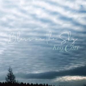 キスザキャッツ ブレス オン ザ スカイ詳しい納期他、ご注文時はお支払・送料・返品のページをご確認ください発売日2022/7/6Kiss the Cats / Bless on the Skyブレス オン ザ スカイ ジャンル ジャズ・フュ...