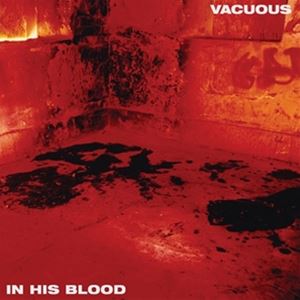 IN HIS BLOOD詳しい納期他、ご注文時はお支払・送料・返品のページをご確認ください発売日2025/2/28VACUOUS / IN HIS BLOODヴァキュアス / イン・ヒズ・ブラッド ジャンル 洋楽ハードロック/ヘヴィメタル ...