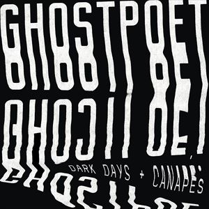 DARK DAYS ＋ CANAPES詳しい納期他、ご注文時はお支払・送料・返品のページをご確認ください発売日2017/8/18GHOSTPOET / DARK DAYS ＋ CANAPESゴースト・ポエット / ダーク・デイズ＋カナッペ ...