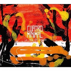 クアトロミニマル ラ コラ デル ドラゴン詳しい納期他、ご注文時はお支払・送料・返品のページをご確認ください発売日2015/7/12クアトロ・ミニマル / ラ・コラ・デル・ドラゴンラ コラ デル ドラゴン ジャンル 洋楽ワールドミュージック...