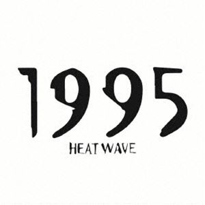 ヒートウェイブ 1995 サーティース アニバーサリー バイナル詳しい納期他、ご注文時はお支払・送料・返品のページをご確認ください発売日2025/8/6関連キーワード：MHJL-434/5 アルバムヒートウェイヴ / 1995 -30th ...