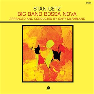 BIG BAND BOSSA NOVA ＋ 1 BONUS TRACK詳しい納期他、ご注文時はお支払・送料・返品のページをご確認ください発売日2013/10/17STAN GETZ / BIG BAND BOSSA NOVA ＋ 1 BON...