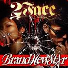 ブランニュースター ツー フェイス詳しい納期他、ご注文時はお支払・送料・返品のページをご確認ください発売日2011/1/19BRANDNEW STAR / 2 FACEツー フェイス ジャンル 邦楽ラップ/ヒップホップ 関連キーワード BR...