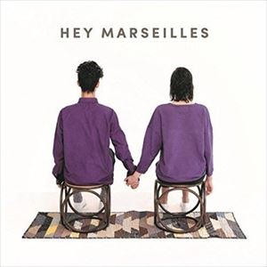 HEY MARSEILLES詳しい納期他、ご注文時はお支払・送料・返品のページをご確認ください発売日2016/6/3HEY MARSEILLES / HEY MARSEILLESヘイ・マルセイユ / ヘイ・マルセイユ ジャンル 洋楽ロック ...