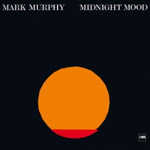 マーフィー マーク ミッドナイト ムード詳しい納期他、ご注文時はお支払・送料・返品のページをご確認ください発売日2025/10/8関連キーワード：アルバムマーク・マーフィー（vo） / ミッドナイト・ムードミッドナイト ムード ジャンル ジ...