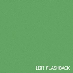 レクスト フラッシュ バック詳しい納期他、ご注文時はお支払・送料・返品のページをご確認ください発売日2025/1/8LEXT / FLASH BACKフラッシュ バック ジャンル 邦楽ロック/ソウル 関連キーワード LEXT2025年で結成...