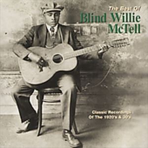 BEST OF BLIND WILLIE MCTELL詳しい納期他、ご注文時はお支払・送料・返品のページをご確認ください発売日2004/9/21BLIND WILLIE MCTELL / BEST OF BLIND WILLIE MCTEL...