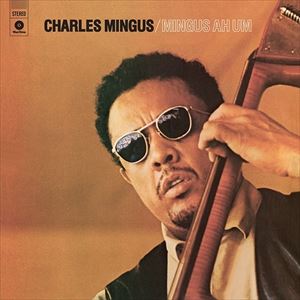 MINGUS AH UM詳しい納期他、ご注文時はお支払・送料・返品のページをご確認ください発売日2017/6/9CHARLES MINGUS / MINGUS AH UMチャールズ・ミンガス / ミンガス・アー・アム ジャンル ジャズ・フュ...