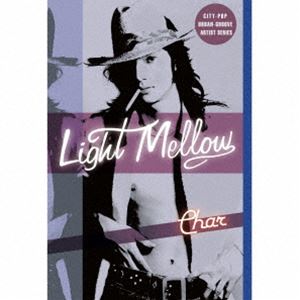 ライト メロウ チャー詳しい納期他、ご注文時はお支払・送料・返品のページをご確認ください発売日2024/3/20Char / Light Mellow Charライト メロウ チャー ジャンル 邦楽J-POP 関連キーワード Char202...
