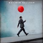 MAXIMUM BALLOON詳しい納期他、ご注文時はお支払・送料・返品のページをご確認ください発売日2010/9/21MAXIMUM BALLOON / MAXIMUM BALLOONマキシマム・ボールルーム / マキシマム・ボールルーム...