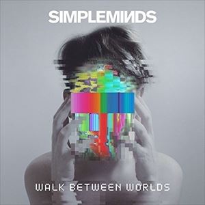 WALK BETWEEN WORLDS詳しい納期他、ご注文時はお支払・送料・返品のページをご確認ください発売日2018/2/2SIMPLE MINDS / WALK BETWEEN WORLDSシンプル・マインズ / ウォーク・ビトウィーン...