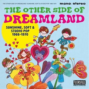 OTHER SIDE OF DREAMLAND （SUNSHINE SOFT ＆ STUDIO POP 1966-1970）詳しい納期他、ご注文時はお支払・送料・返品のページをご確認ください発売日2023/7/28VARIOUS / OTH...
