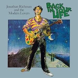 BACK IN YOUR LIFE （TURQUOISE COLOURED）詳しい納期他、ご注文時はお支払・送料・返品のページをご確認ください発売日2024/2/2JONATHAN RICHMAN ＆ THE MODERN LOVERS /...