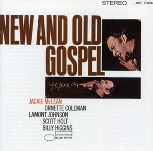 NEW AND OLD GOSPEL詳しい納期他、ご注文時はお支払・送料・返品のページをご確認ください発売日2007/3/15JACKIE MCLEAN / NEW AND OLD GOSPELジャッキー・マクリーン / ニュー・アンド・オ...