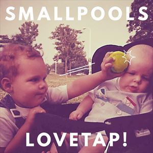 LOVETAP!詳しい納期他、ご注文時はお支払・送料・返品のページをご確認ください発売日2015/3/24SMALLPOOLS / LOVETAP!スモールプールズ / ラヴタップ! ジャンル 洋楽ロック 関連キーワード スモールプールズS...