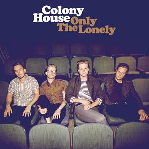 ONLY THE LONELY詳しい納期他、ご注文時はお支払・送料・返品のページをご確認ください発売日2016/9/16COLONY HOUSE / ONLY THE LONELYコロニー・ハウス / オンリー・ザ・ロンリー ジャンル 洋楽...