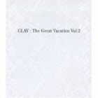 THE GREAT VACATION VOL.2-SUPER BEST OF GLAY-詳しい納期他、ご注文時はお支払・送料・返品のページをご確認ください発売日2009/10/21関連キーワード：TOCT-26906/8 coupon202...