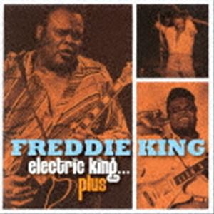 キング フレディ エレクトリック キング プラス詳しい納期他、ご注文時はお支払・送料・返品のページをご確認ください発売日2022/12/23フレディ・キング / エレクトリック・キング…プラスエレクトリック キング プラス ジャンル 洋楽ブ...