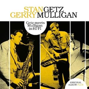 GETZ MEETS MULLIGAN IN HI-FI詳しい納期他、ご注文時はお支払・送料・返品のページをご確認ください発売日2019/4/26STAN GETZ ＆ GERRY MULLIGAN / GETZ MEETS MULLIGA...