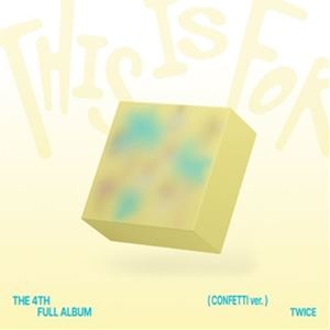 4TH ALBUM ： THIS IS FOR （CONFETTI VER.）詳しい納期他、ご注文時はお支払・送料・返品のページをご確認ください発売日2025/7/12TWICE / 4TH ALBUM ： THIS IS FOR （CON...