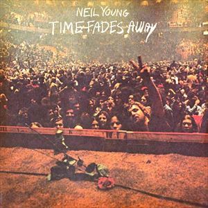 TIME FADES AWAY詳しい納期他、ご注文時はお支払・送料・返品のページをご確認ください発売日2016/9/16NEIL YOUNG / TIME FADES AWAYニール・ヤング / タイム・フェイズ・アウェイ ジャンル 洋楽ロ...
