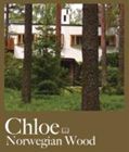 クロエ ノルウェージャン ウッド詳しい納期他、ご注文時はお支払・送料・返品のページをご確認ください発売日2011/10/5Chloe / Norwegian Woodノルウェージャン ウッド ジャンル イージーリスニングイージーリスニング/...
