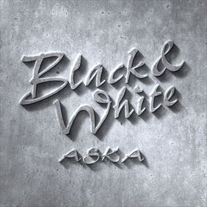 Black＆White詳しい納期他、ご注文時はお支払・送料・返品のページをご確認ください発売日2017/10/25関連キーワード：アスカ 飛鳥涼 ブラックアンドホワイト ブラック&amp;ホワイト アルバムASKA / Black＆Whit...