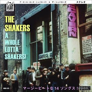 シェイカーズ ア ホール ロッタ シェイカーズ詳しい納期他、ご注文時はお支払・送料・返品のページをご確認ください発売日2016/1/27ザ・シェイカーズ / A WHOLE LOTTA SHAKERS!ア ホール ロッタ シェイカーズ ジャ...