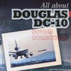 ALL ABOUT DOUGLAS DC-10 SOUND COLLECTION詳しい納期他、ご注文時はお支払・送料・返品のページをご確認ください発売日2010/5/5関連キーワード：FRCA-1218/9（趣味／教養） / さよならディー...