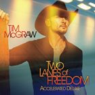 TWO LANES OF FREEDOM詳しい納期他、ご注文時はお支払・送料・返品のページをご確認ください発売日2013/2/5TIM MCGRAW / TWO LANES OF FREEDOMティム・マッグロウ / トゥー・レーンズ・オブ...