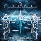 FROZEN PARADISE詳しい納期他、ご注文時はお支払・送料・返品のページをご確認ください発売日2013/9/20COLDSPELL / FROZEN PARADISEコールドスペル / フローズン・パラダイス ジャンル 洋楽ハードロ...