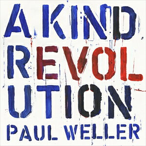 KIND REVOLUTION （DLX）詳しい納期他、ご注文時はお支払・送料・返品のページをご確認ください発売日2017/5/19PAUL WELLER / KIND REVOLUTION （DLX）ポール・ウェラー / カインド・レヴォ...