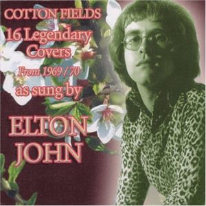 ジョン エルトン コットンフィールズ16リジェンダリーカバーズ詳しい納期他、ご注文時はお支払・送料・返品のページをご確認ください発売日2005/1/19エルトン・ジョン / コットン・フィールズ・16リジェンダリー・カヴァーズコットンフィー...