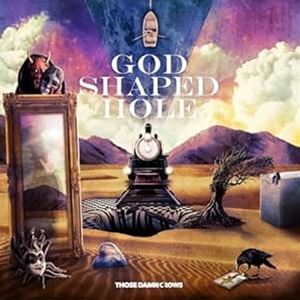 GOD SHAPED HOLE詳しい納期他、ご注文時はお支払・送料・返品のページをご確認ください発売日2025/4/11THOSE DAMN CROWS / GOD SHAPED HOLEゾウズ・ダム・クロウズ / ゴッド・シェイプド・ホー...