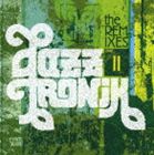 THE REMIXES PART： 2詳しい納期他、ご注文時はお支払・送料・返品のページをご確認ください発売日2006/3/29Jazztronik / the REMIXES PART：IITHE REMIXES PART： 2 ジャンル...