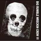 ビッグ ランブル レッキン クルー ボリューム 3詳しい納期他、ご注文時はお支払・送料・返品のページをご確認ください発売日2011/3/16（V.A.） / Big Rumble Wreckin Crew Vol.3ビッグ ランブル レッキ...