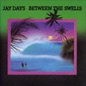 デイズ ジェイ ビトウィーン ザ スウェルズ詳しい納期他、ご注文時はお支払・送料・返品のページをご確認ください発売日2015/2/11ジェイ・デイズ / ビトウィーン・ザ・スウェルズビトウィーン ザ スウェルズ ジャンル 洋楽ポップス 関連...