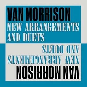 NEW ARRANGEMENTS AND DUETS詳しい納期他、ご注文時はお支払・送料・返品のページをご確認ください発売日2024/9/27VAN MORRISON / NEW ARRANGEMENTS AND DUETSヴァン・モリソン...